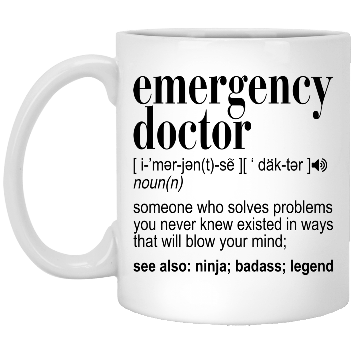 Emergency Doctor Noun Someone Who Solves Problems Mug - Lelemoon Emergency Doctor Noun Someone Who Solves Problems Mug - Lelemoon