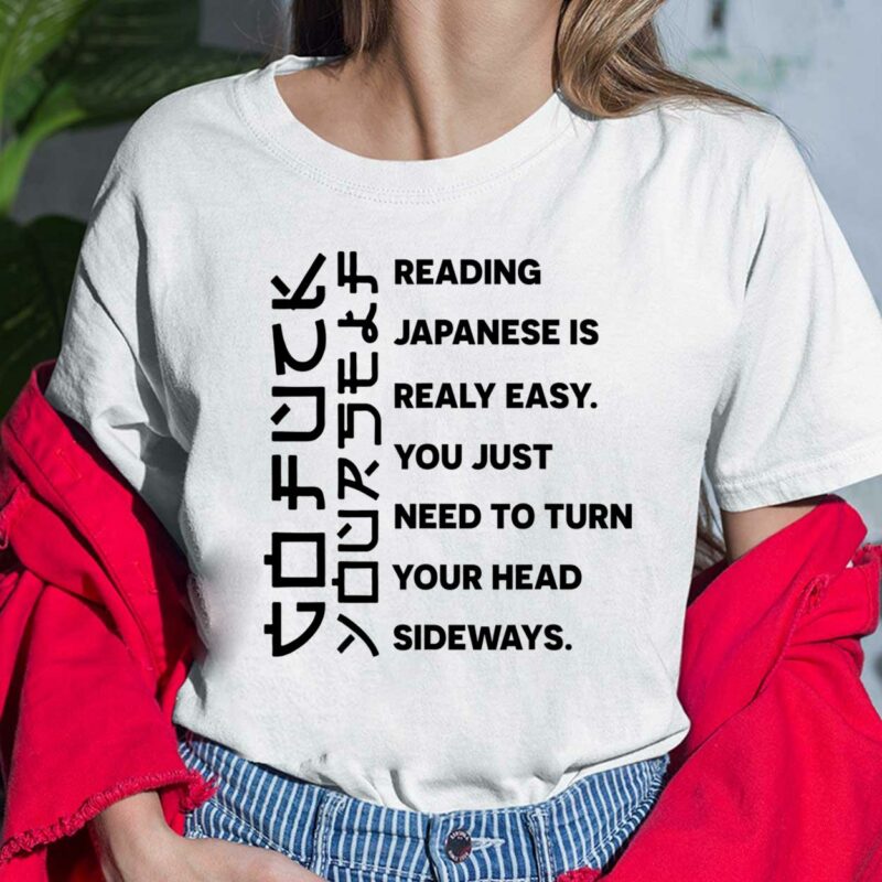 Reading Japanese Is Really Easy You Just Need To Turn Shirt - Lelemoon Reading Japanese Is Really Easy You Just Need To Turn Shirt - Lelemoon